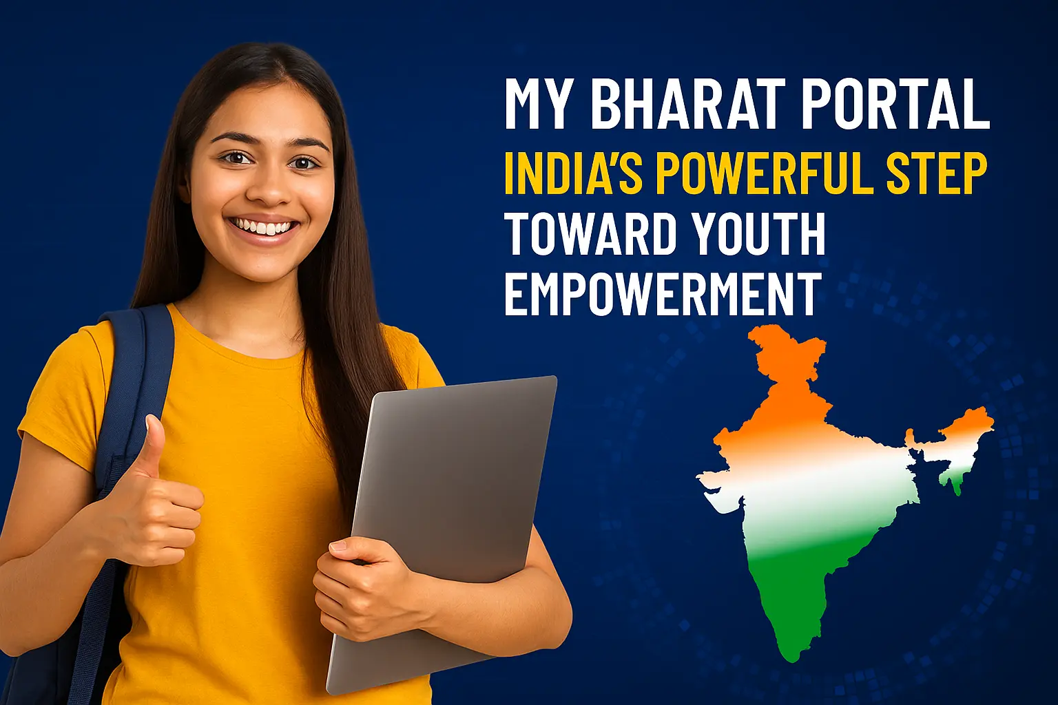 MY Bharat Portal 2025 – India’s Powerful Step Toward Youth Empowerment